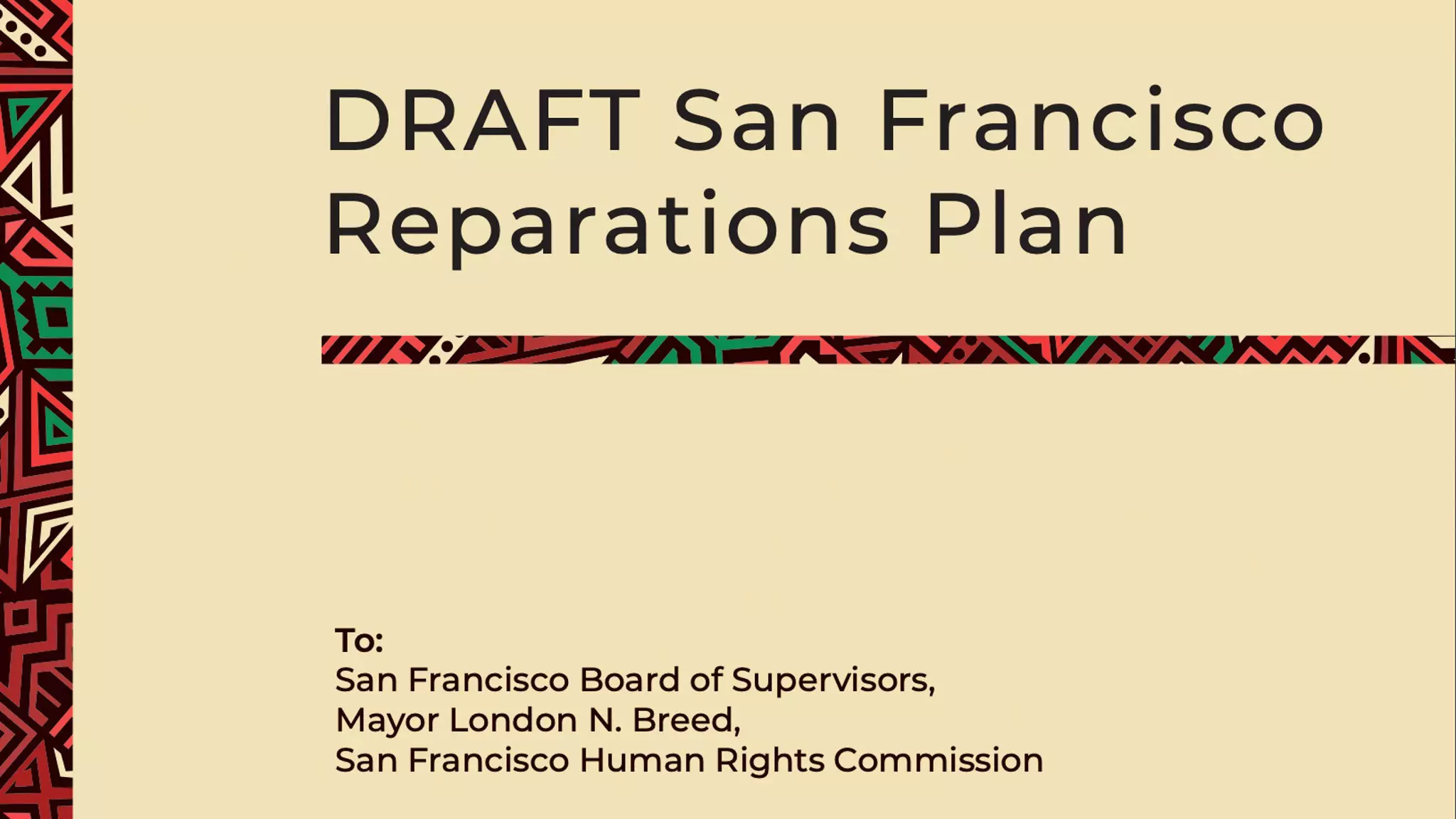 San Francisco’s bold reparations proposal explained